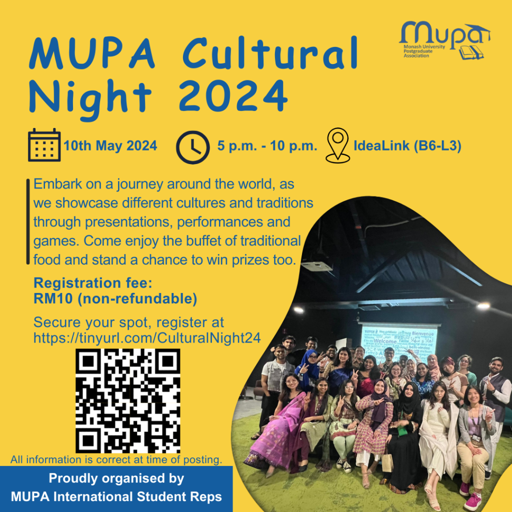 [Registration Opens] MUPA Cultural Night 2024 - Monash University Postgraduate Association