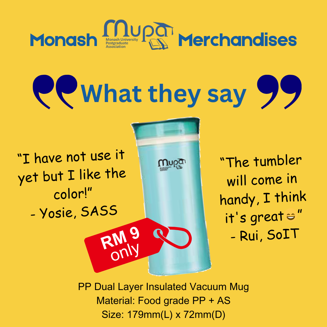 [Final Call] Order MUPA Merchandise - Monash University Postgraduate Association